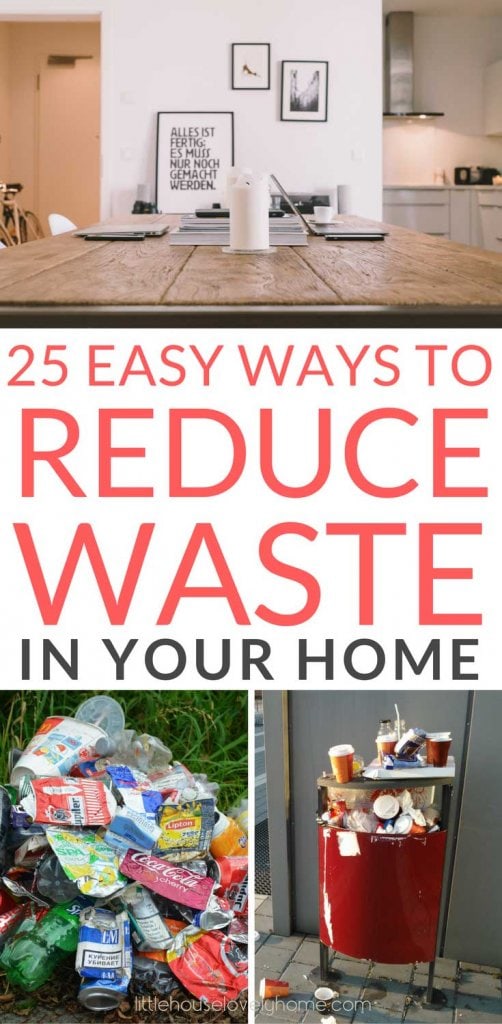 25 Easy Ways To Reduce Waste In Your Home | Little House Lovely Home