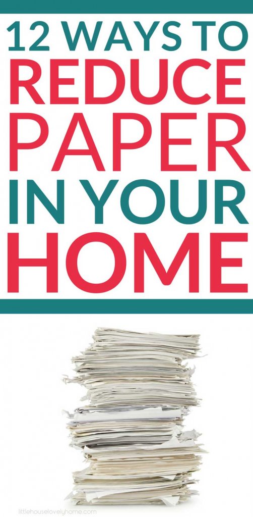 12 Ways to Reduce Paper Clutter That Really Work | Little House Lovely Home