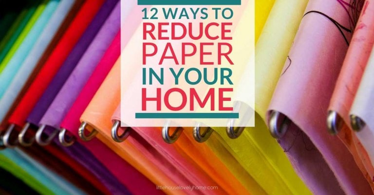 12 Ways to Reduce Paper Clutter That Really Work | Little House Lovely Home