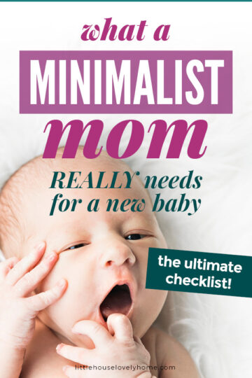 Minimalist Baby Checklist: What You Really Need for Baby