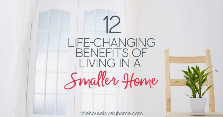 12 Life-Changing Benefits of Living in a Small House